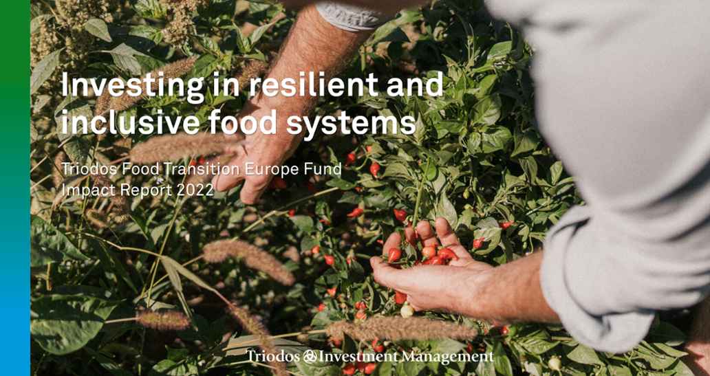 Triodos Food Transition Europe Fund Impact 2021