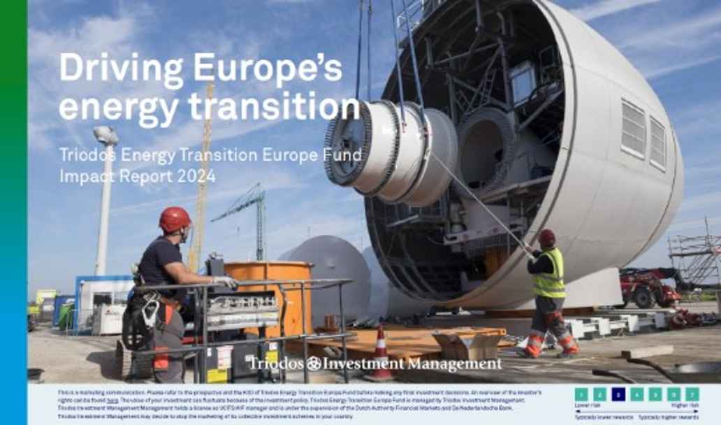How we invest for impact through Triodos Energy Transition Europe Fund
