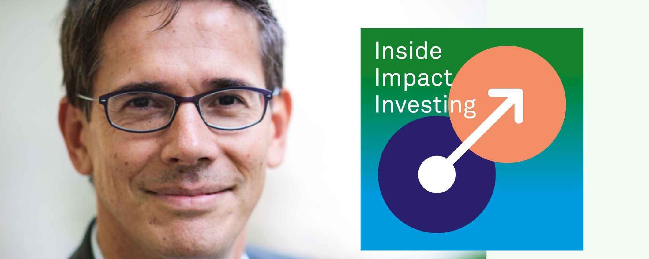 Podcast series Inside Impact Investing - The role of politics in ...